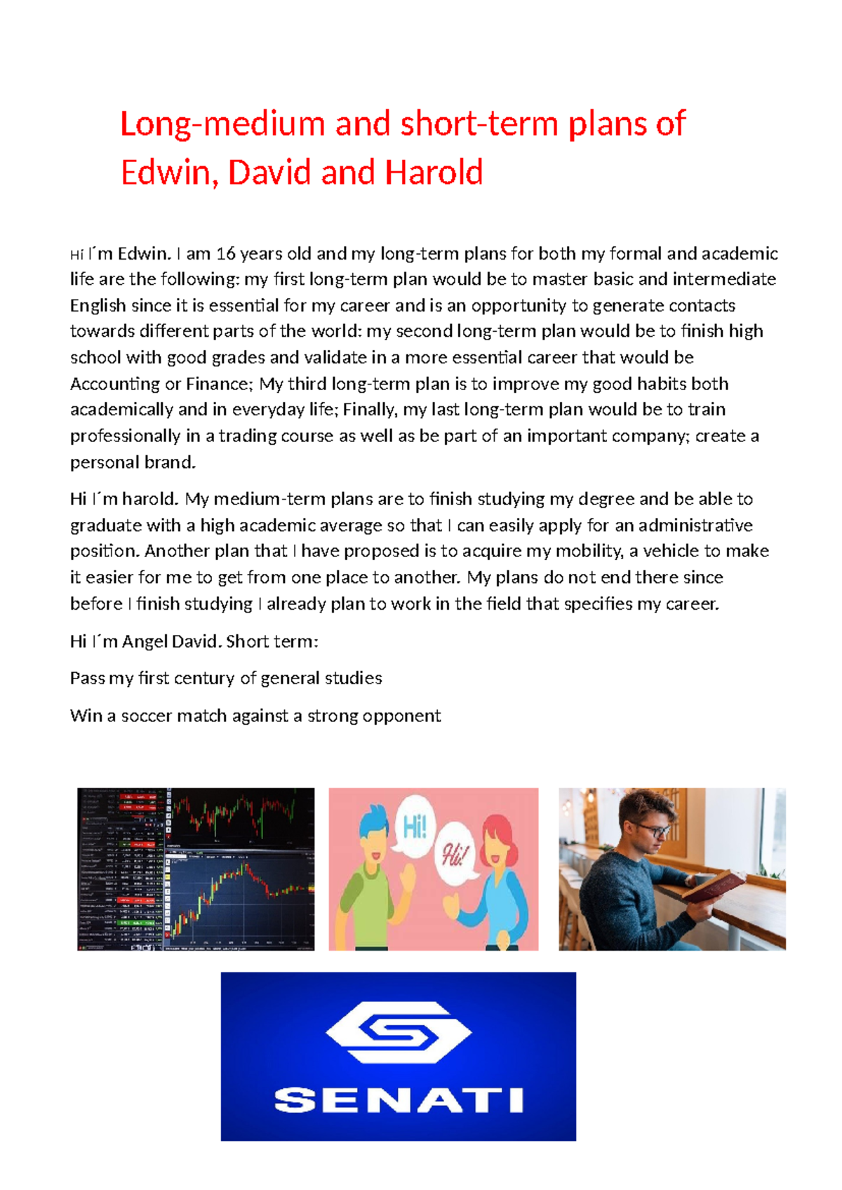 Ingles Texto corto largo y mediano plazo - Long-medium and short-term plans of Edwin, David and ...