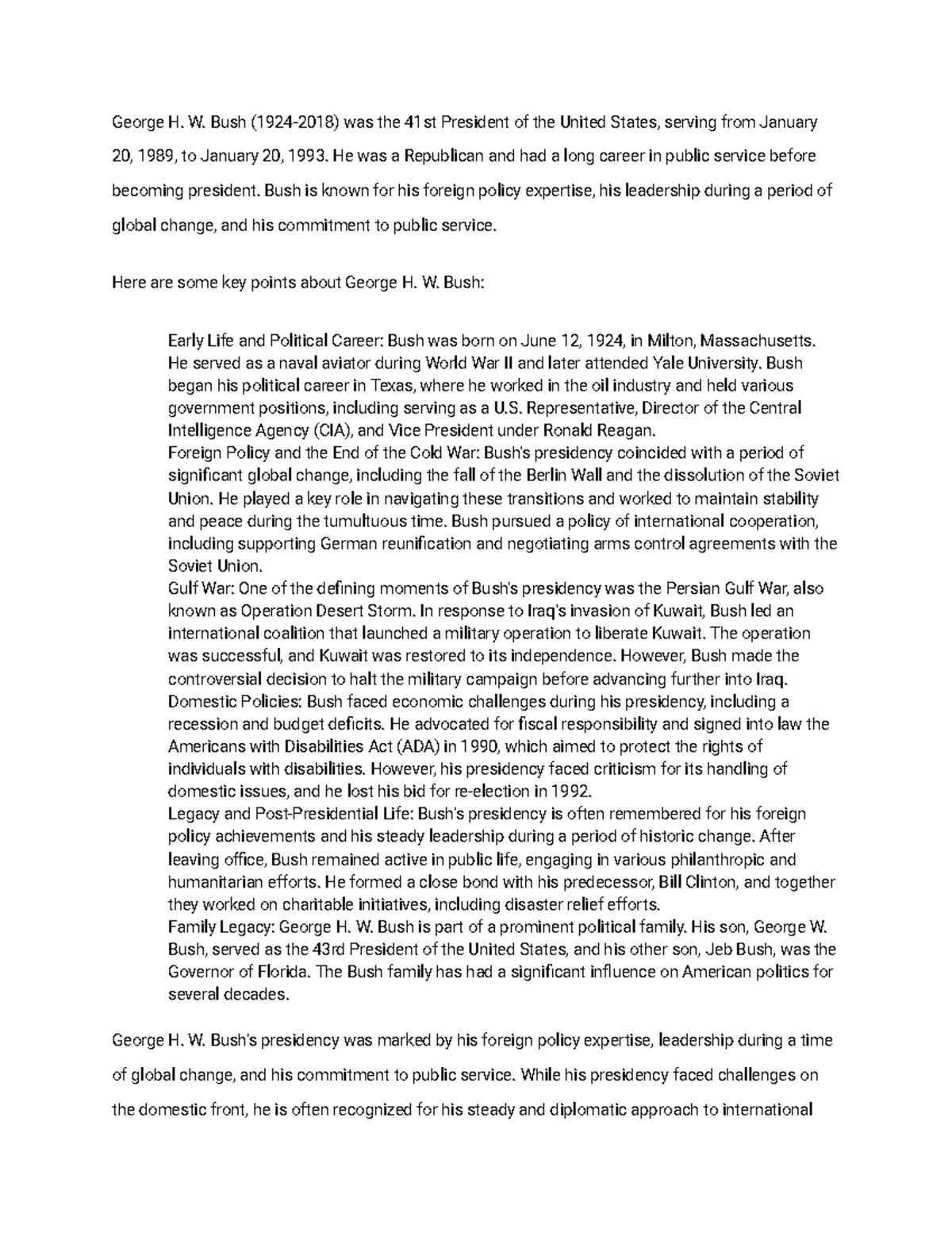 George H. W. Bush - George H. W. Bush (1924-2018) was the 41st ...