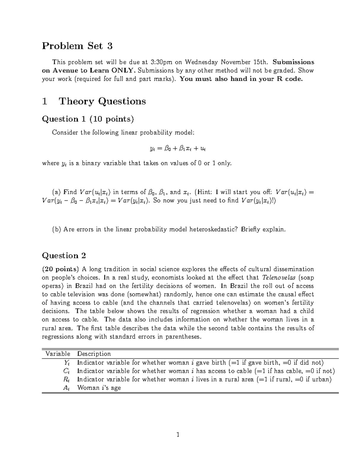 Problem Set 3 - Submissions on Avenue to Learn ONLY. Submissions by any other method will not be ...