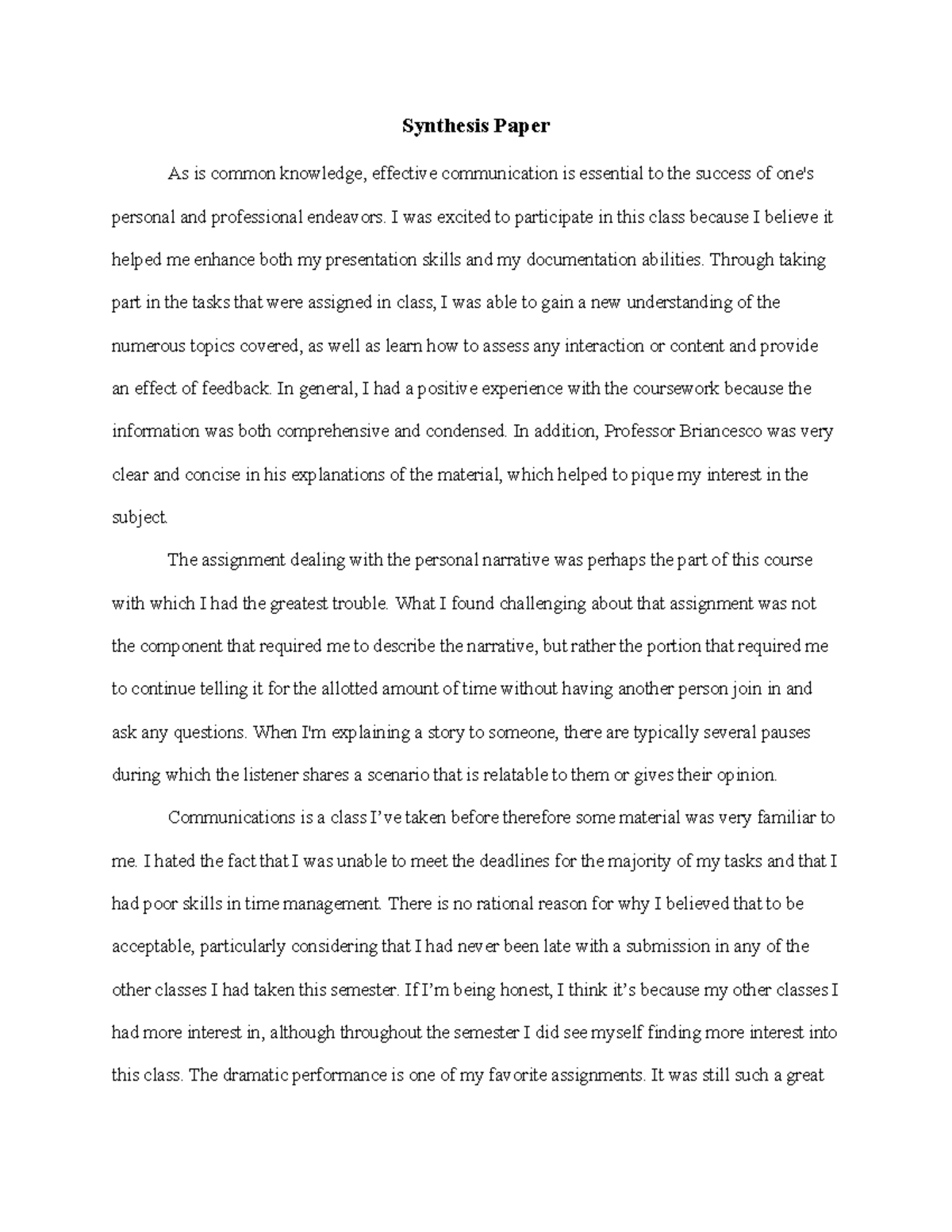 Synthesis Paper - I was excited to participate in this class because I ...