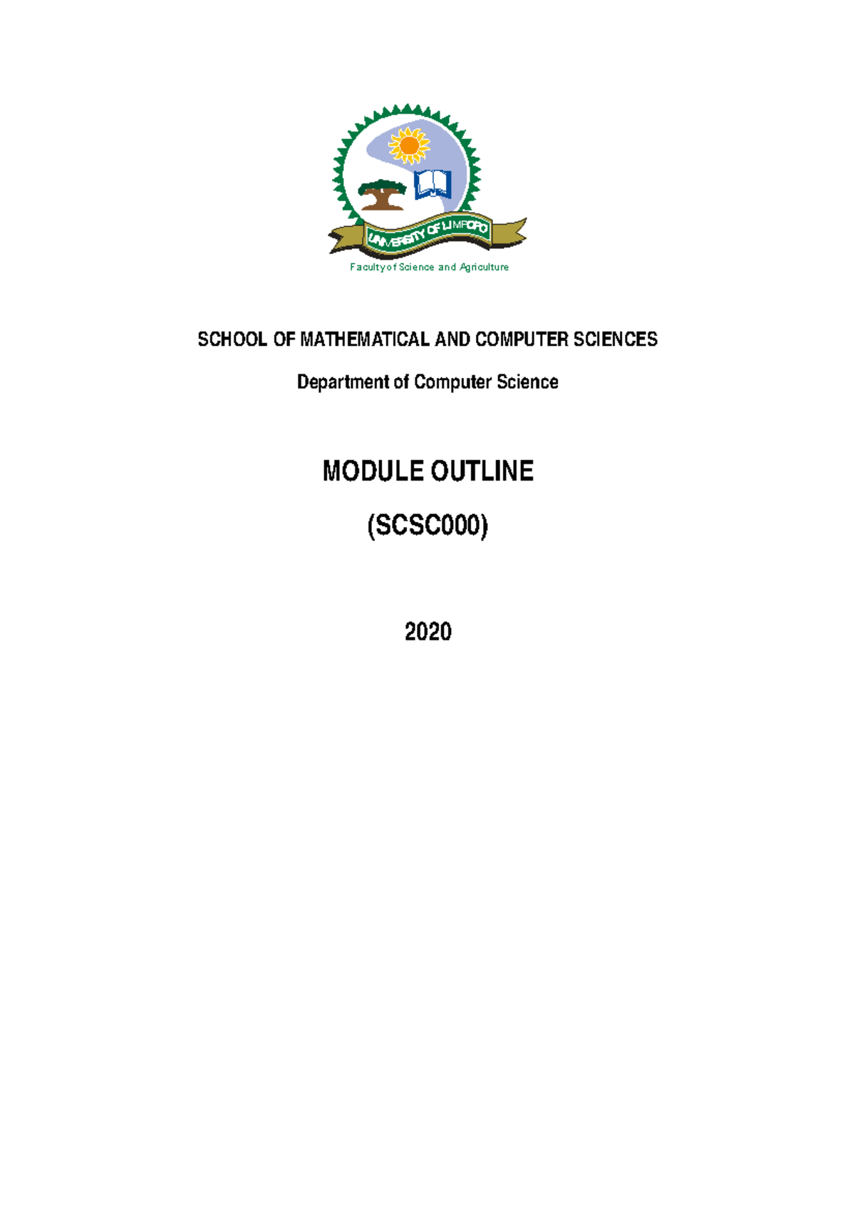 Module Outline -SCSC000-2020 - Faculty of Science and Agriculture V MP SCHOOL OF MATHEMATICAL ...