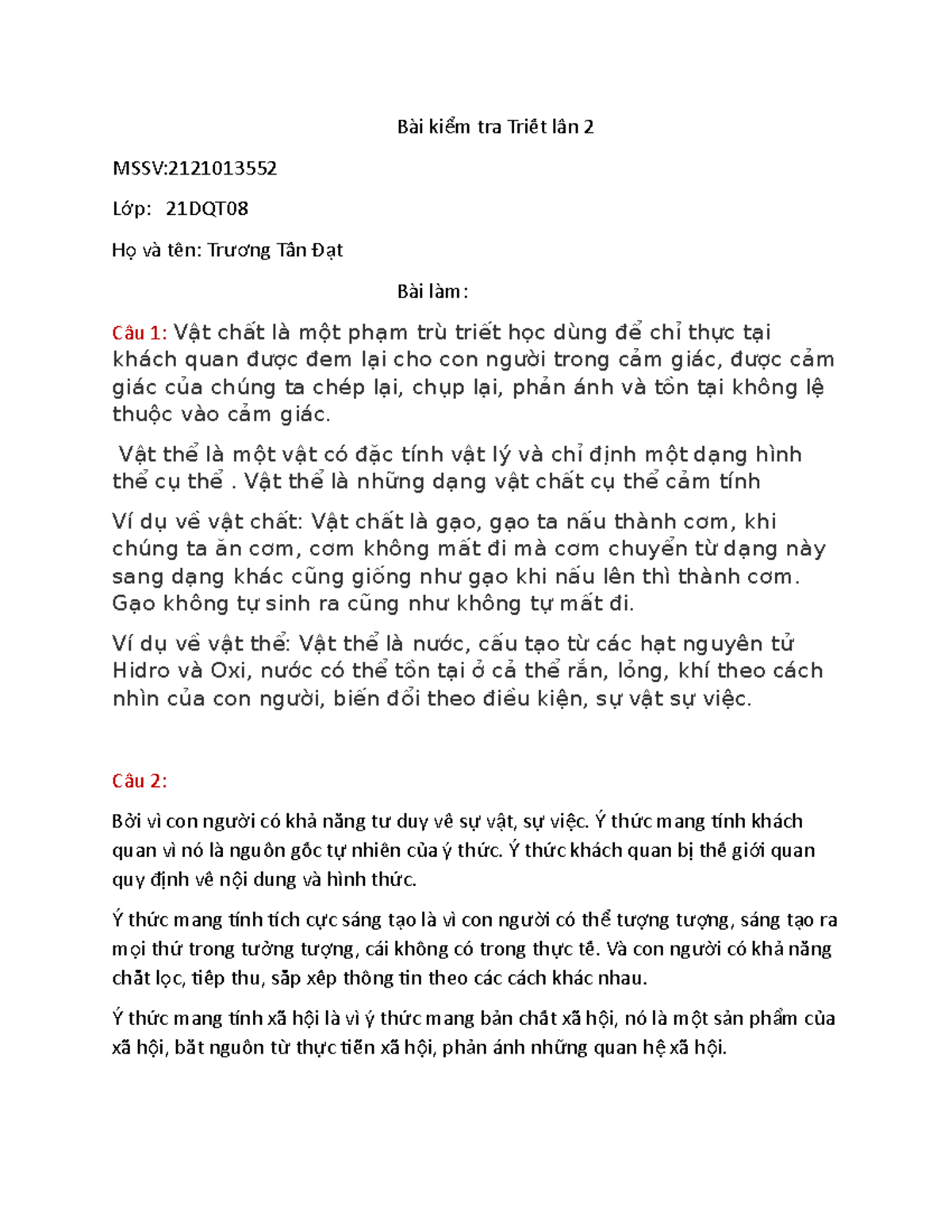 Bài kiểm tra Triết lần 1 - côi thôi - Bài ki m tra Triếết lầần 2 ể MSSV: L p: 21DQT08ớ H và tến ...