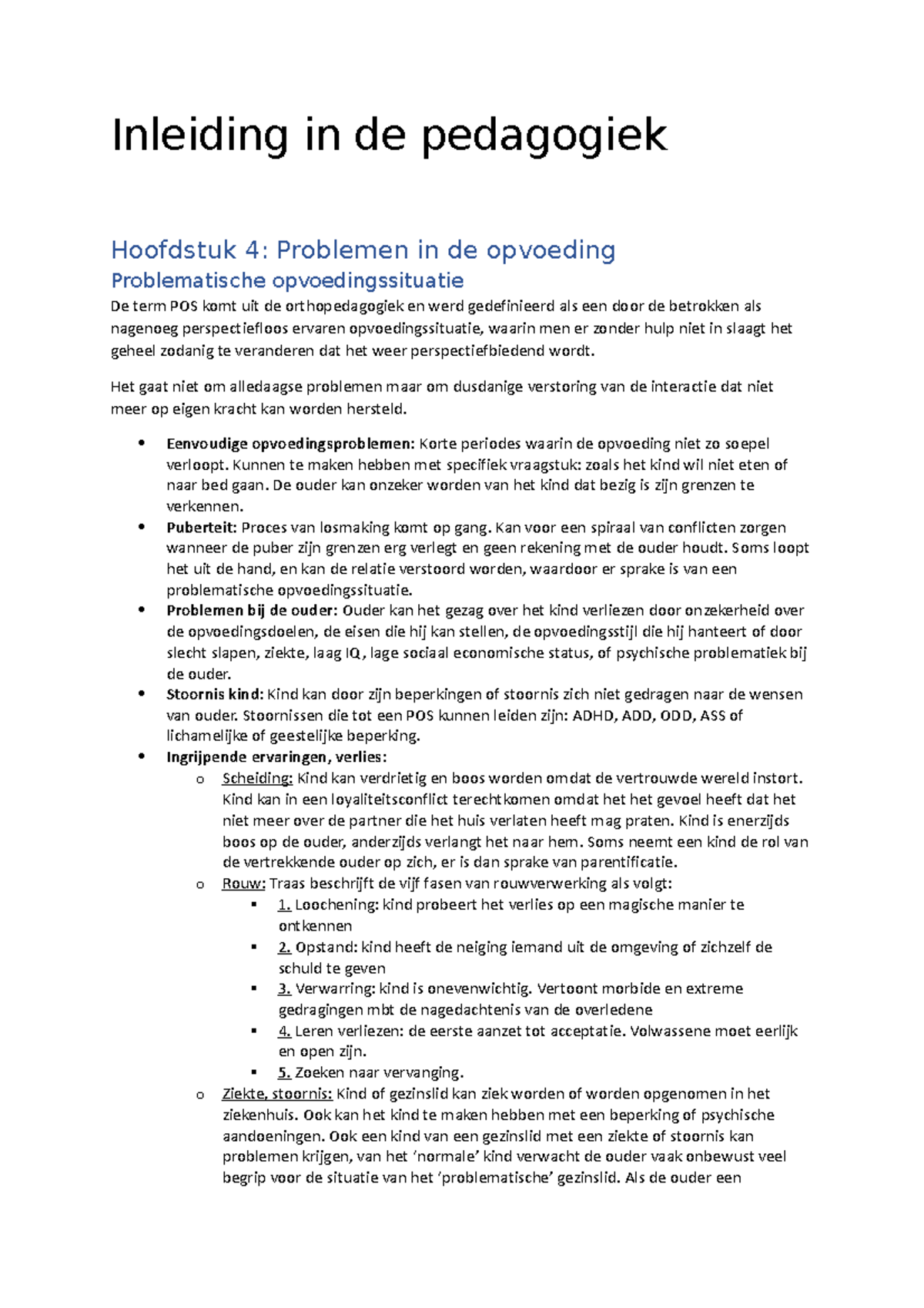 Inleiding in de pedagogiek H4 - Inleiding in de pedagogiek Hoofdstuk 4: Problemen in de ...