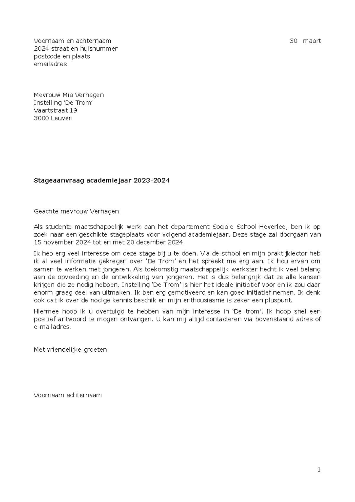 Goed voorbeeld motivatiebrief - Voornaam en achternaam 30 maart 2024 ...