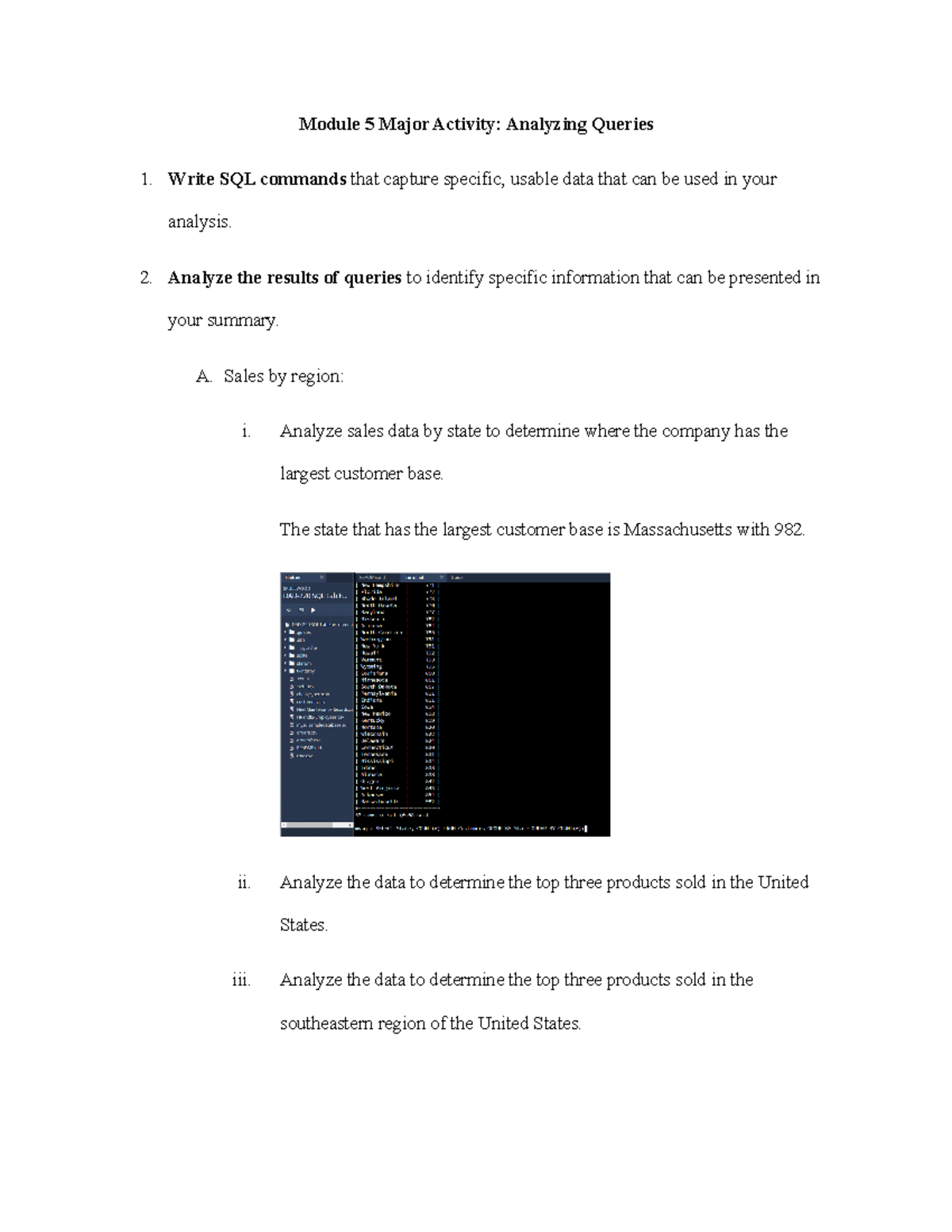 DAD 220 Mod 5 - mod 5 project - Module 5 Major Activity: Analyzing Queries Write SQL commands ...