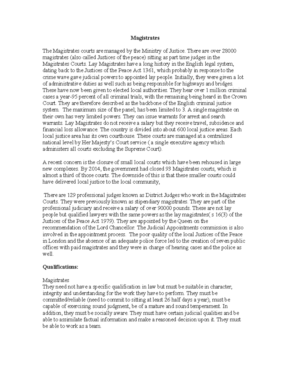 Magistrates - There are over 28000 magistrates (also called Justices of ...