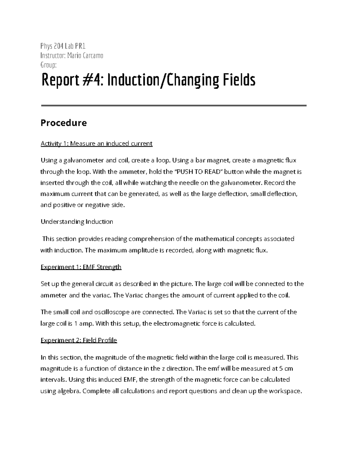 Lab Report 4 - Phys 204 Lab PR Instructor: Mario Carcamo Group: Report ...