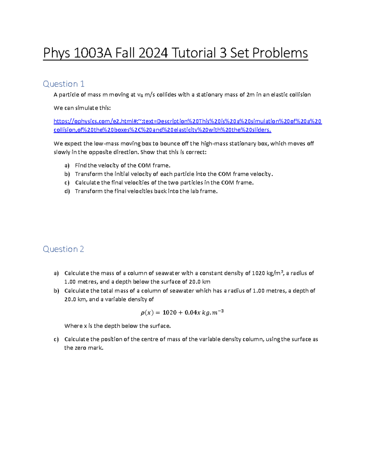Practice Problems 3 - Phys 1003A Fall 202 4 Tutorial 3 Set Problems ...