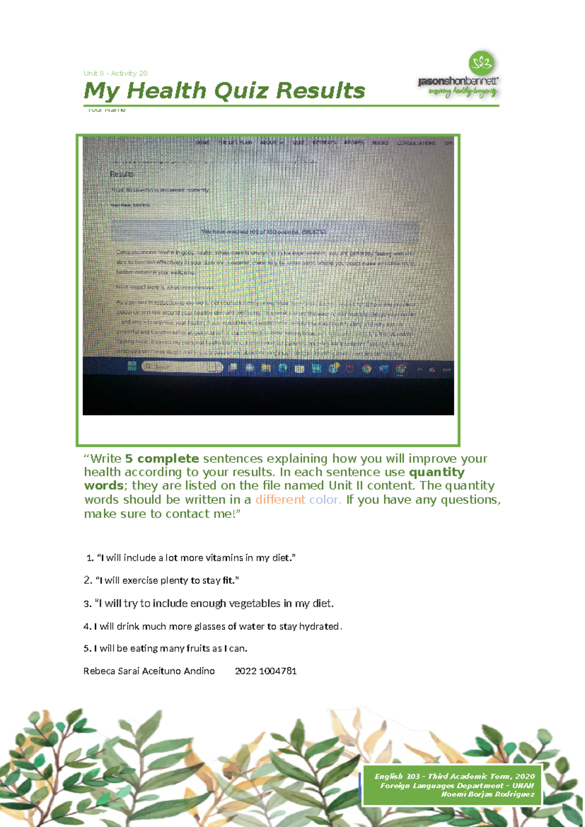 Activity 20 - My Health Quiz rebeca aceituno - Unit II - Activity 20 My ...