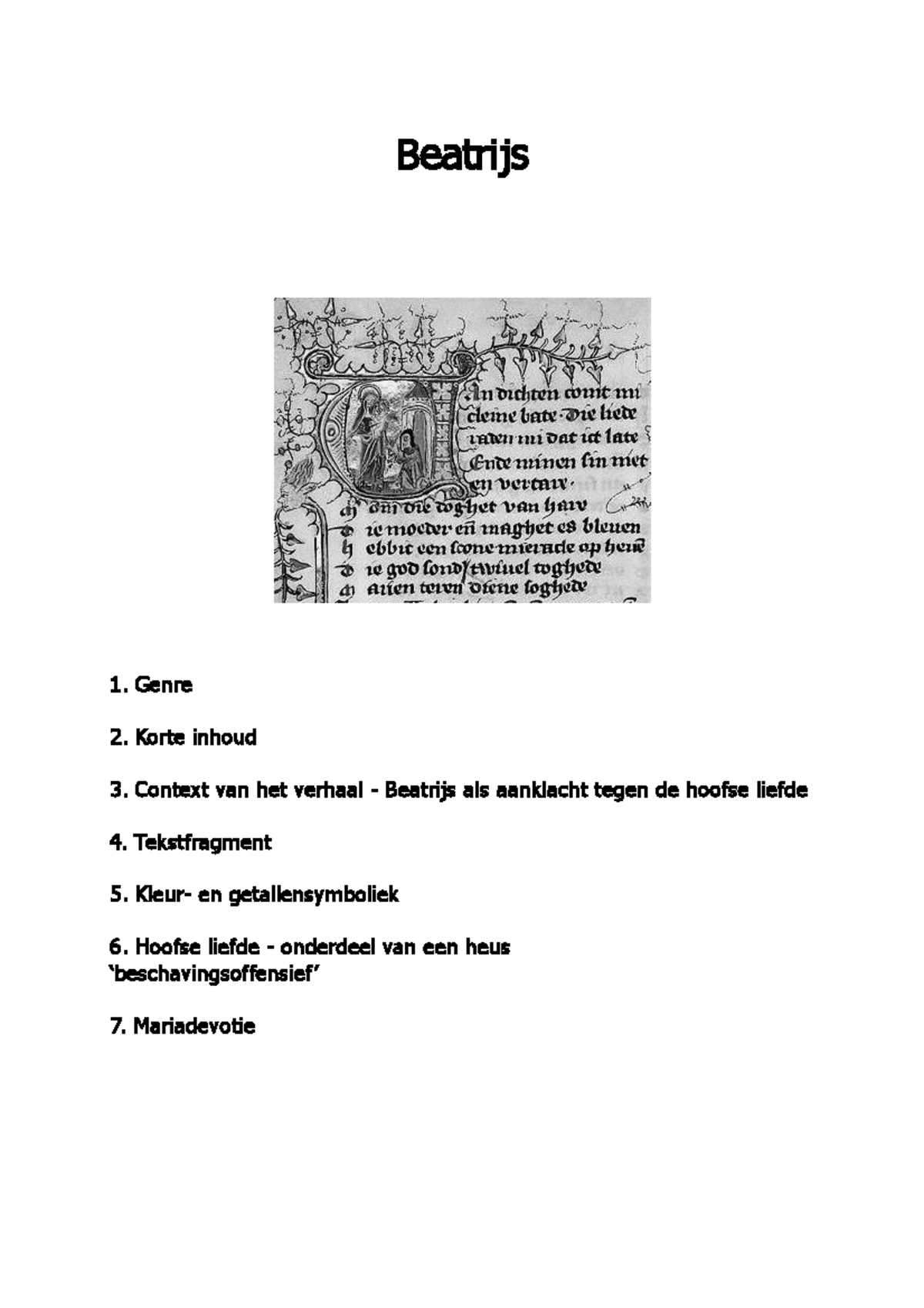 Thema 1 Beatrijs - Opgave - Beatrijs 1. Genre 2. Korte inhoud 3 ...