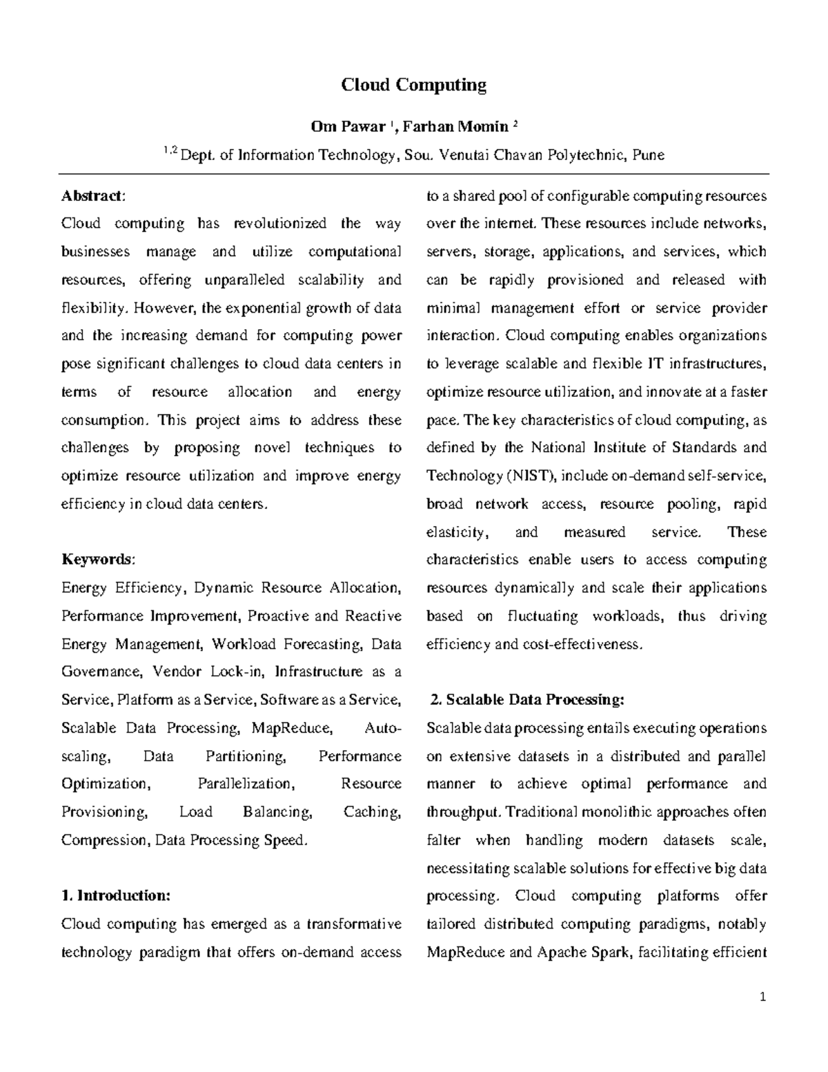 Cloud Computing Techinical Paper - 1 Cloud Computing Om Pawar 1 , Farhan Momin 2 1,2 Dept. of ...