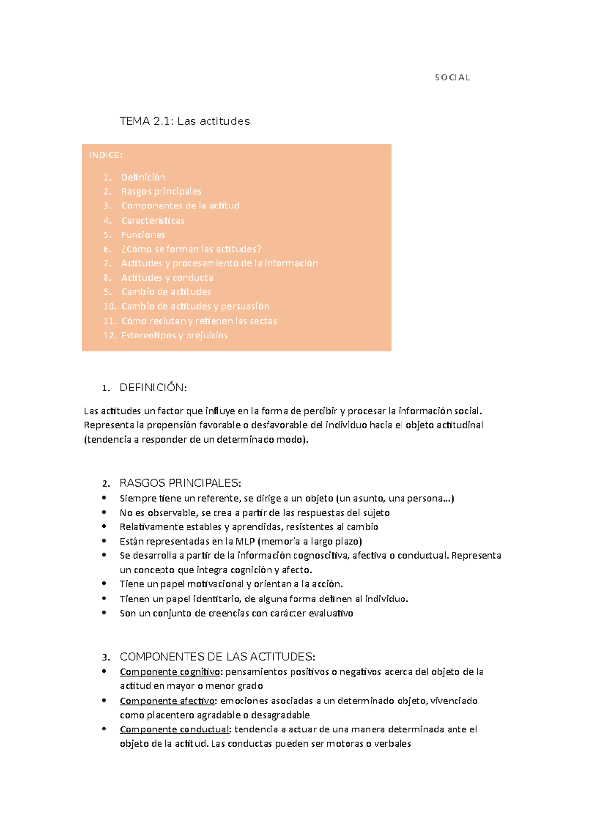 Tema 2.1 Actitudes - completos - SOCIAL TEMA 2: Las actitudes 1. DEFINICIÓN: Las actitudes un ...