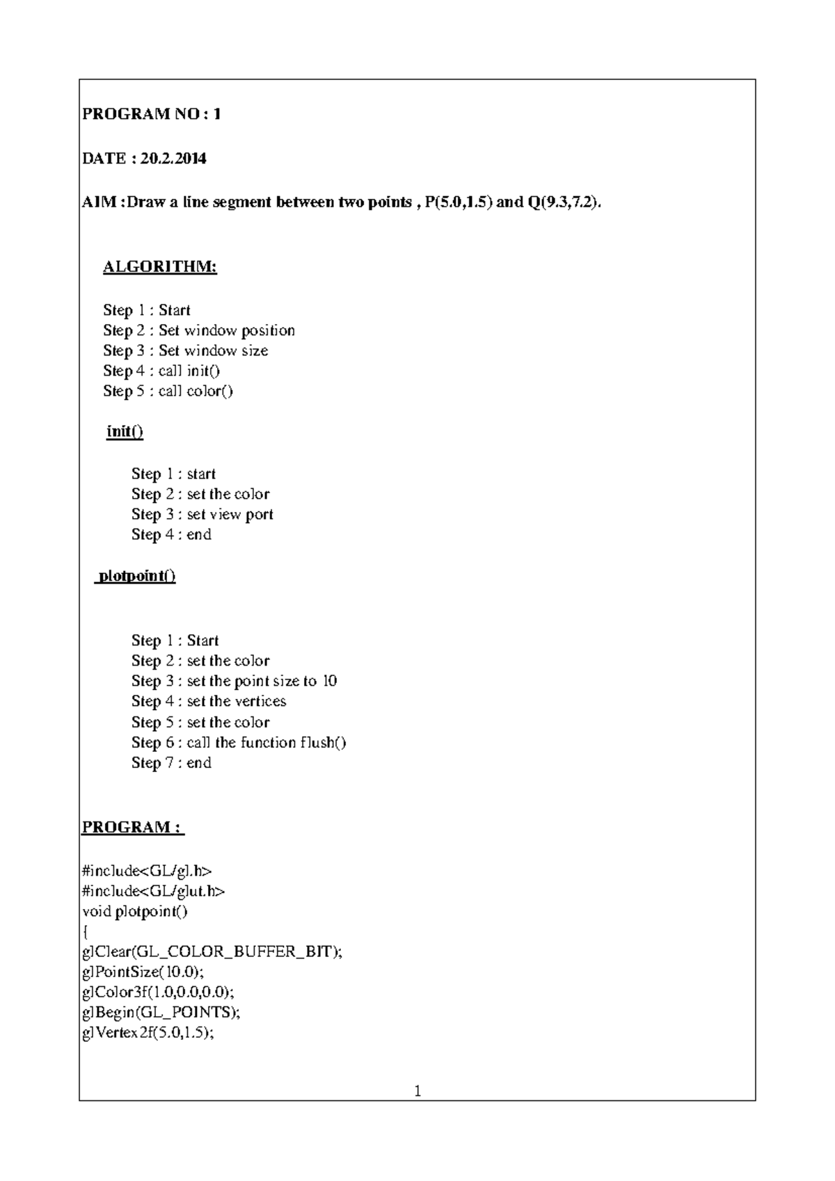Complete Athulya CG RECD Attach - PROGRAM NO : 1 DATE : 20. AIM :Draw a line segment between two ...