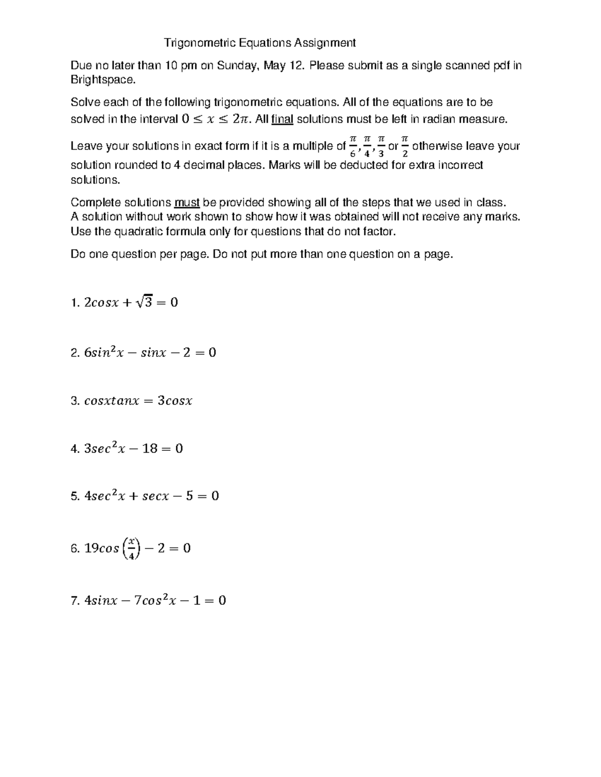 Trigonometric Equations Assignment - Please submit as a single scanned pdf in Brightspace. Solve ...