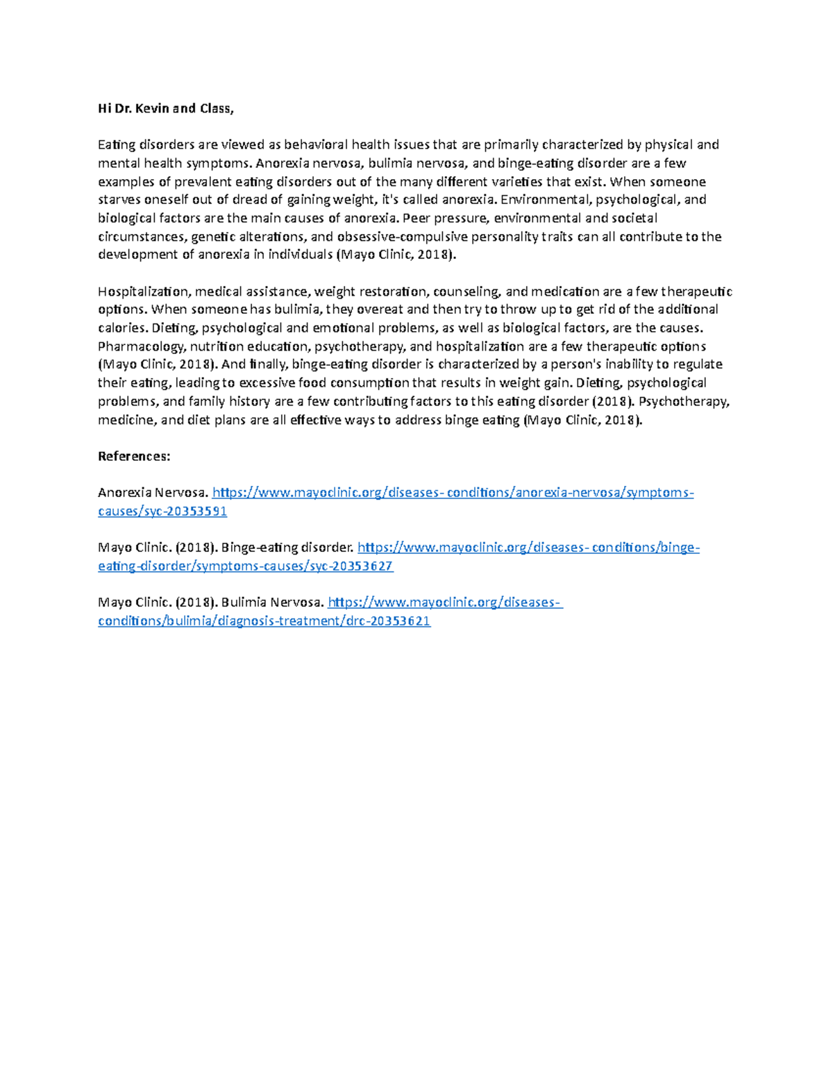 Topic 8 DQ 2 - discussion question - Hi Dr. Kevin and Class, Eating ...