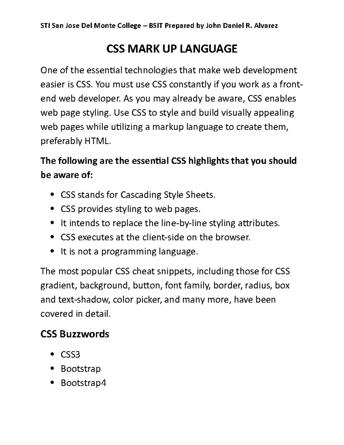 CSS Mark Up Language - CSS MARK UP LANGUAGE One of the essential technologies that make web ...
