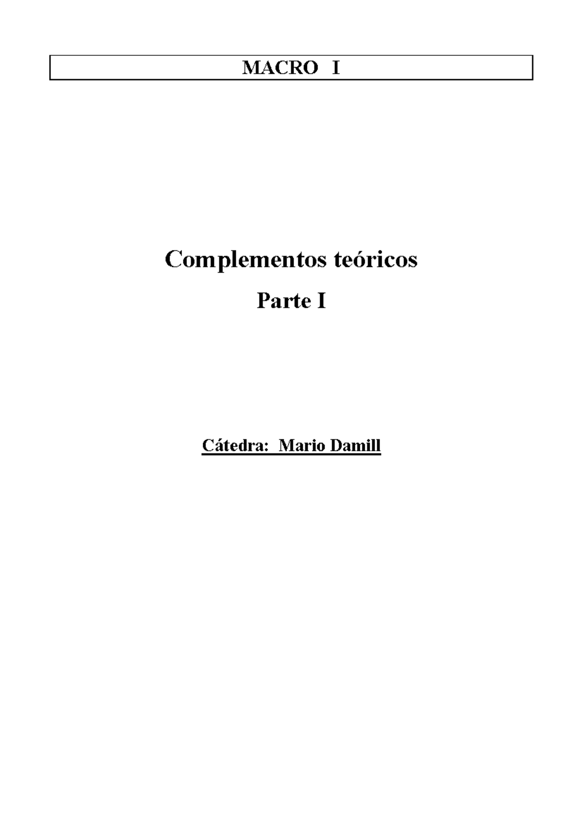 Note 05a Introducción - Introduccion - MACRO I Complementos teóricos Parte I Cátedra: Mario ...