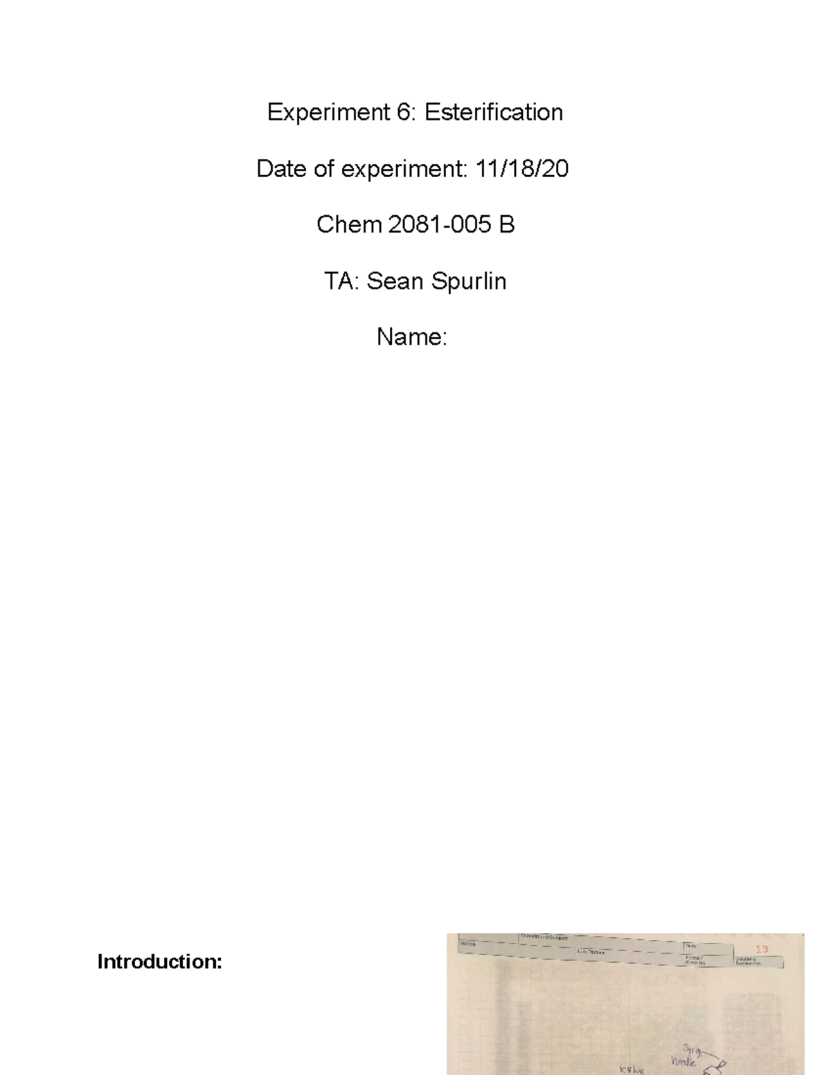 Experiment 6 Esterification - Experiment 6: Esterification Date of ...
