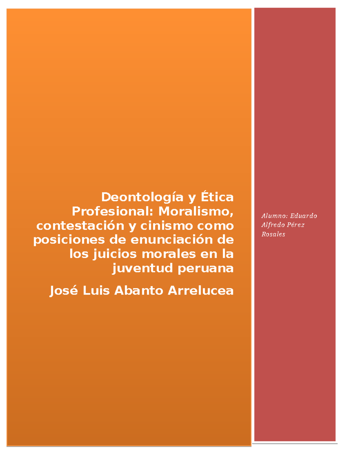 Moralismo, contestación y cinismo - Deontología y Ética Profesional ...