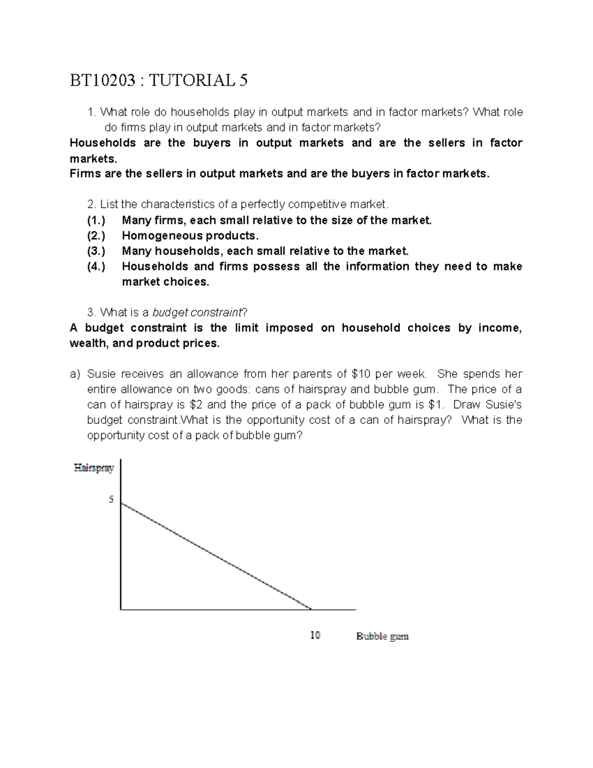 Tutorial 5 Answer - BT10203 : TUTORIAL 5 1. What role do households ...