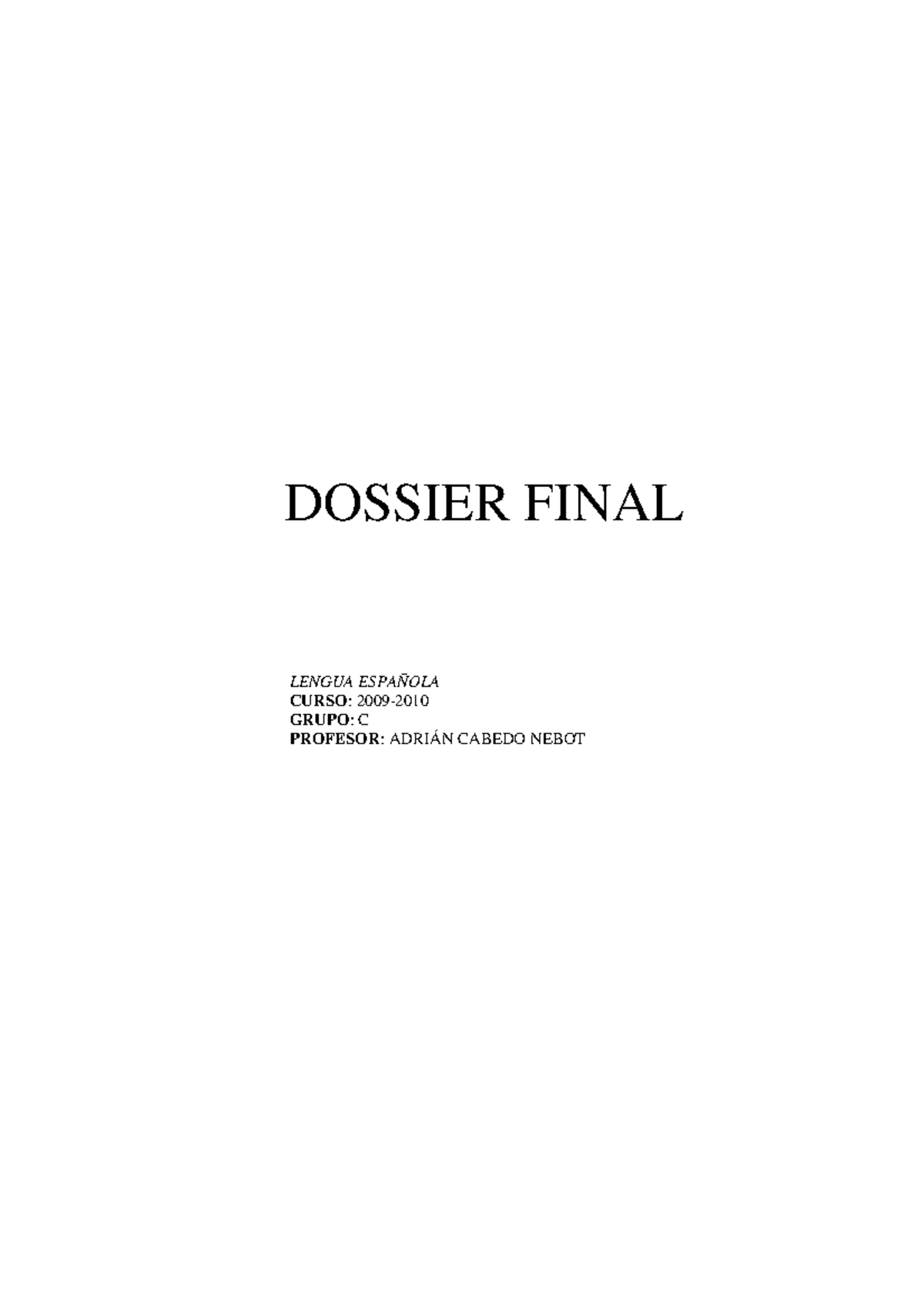 Dossier final - Resumen Semántica de la Lengua Española - DOSSIER FINAL ...
