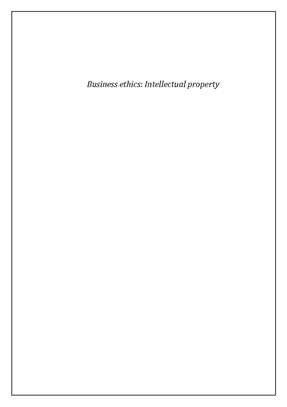 Business ethics Intellectual property - Business ethics: Intellectual ...