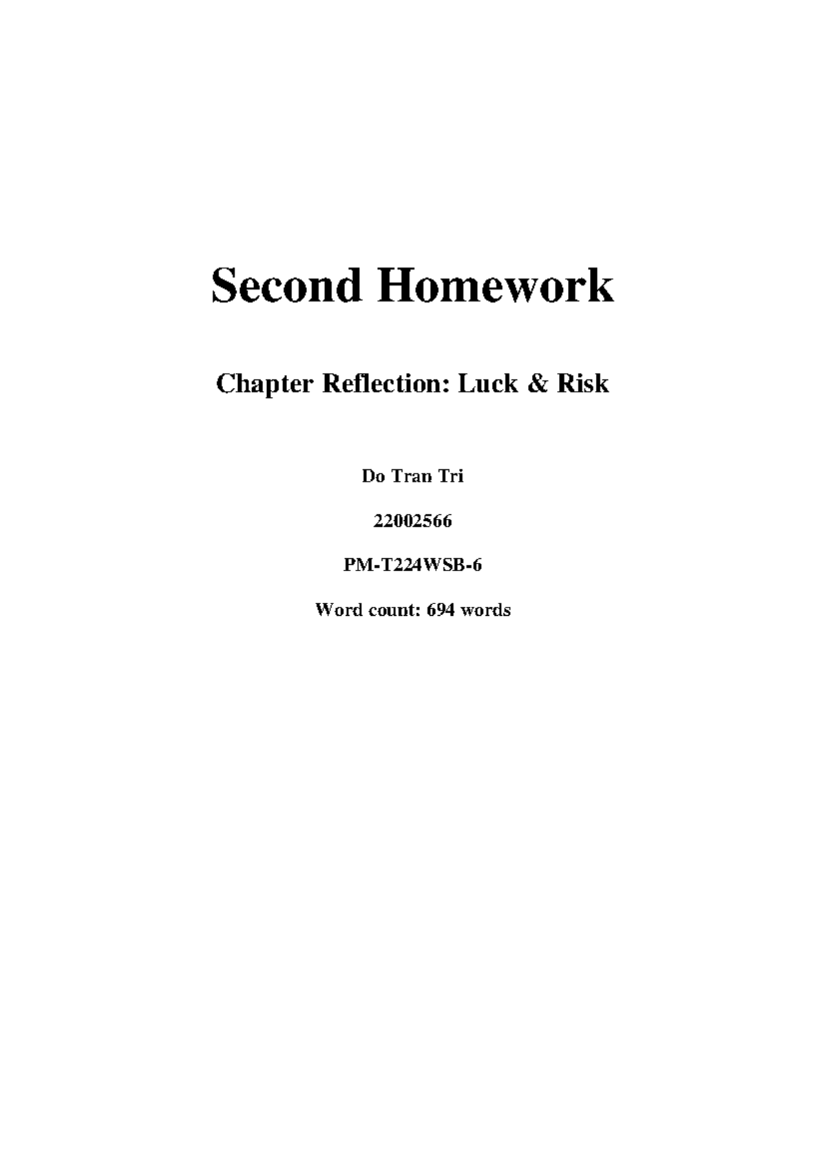 Second Homework Do Tran Tri-22002 566 PM-T224WSB-6 - Second Homework Chapter Reflection: Luck ...
