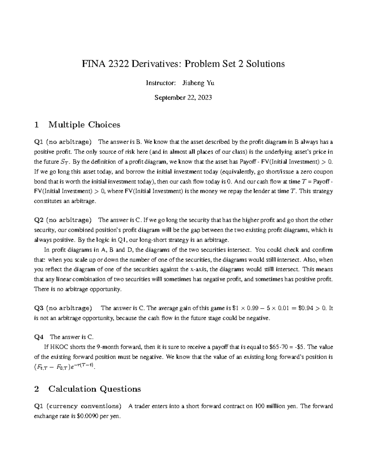 PS2 solutions - solution - FINA 2322 Derivatives: Problem Set 2 Solutions Instructor: Jiaheng Yu ...