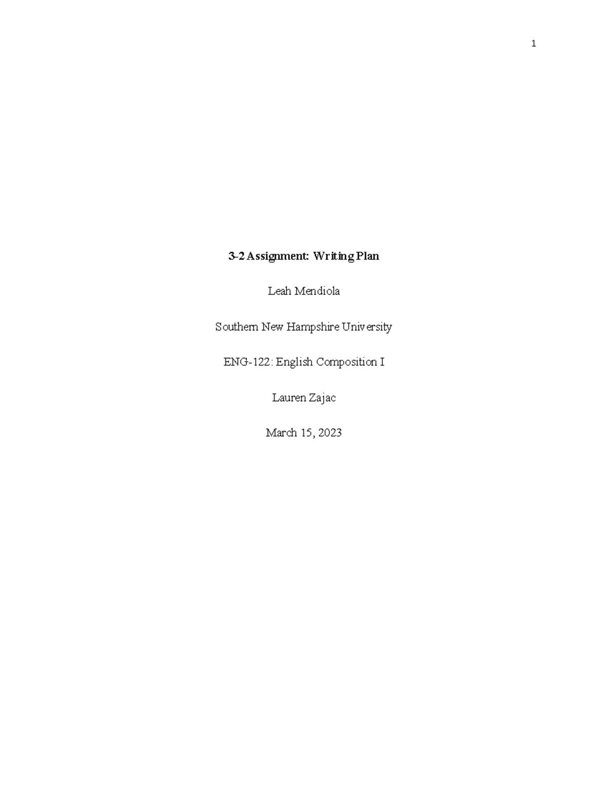 3-2 Writing Plan - Received an A - 1 3-2 Assignment: Writing Plan Leah ...