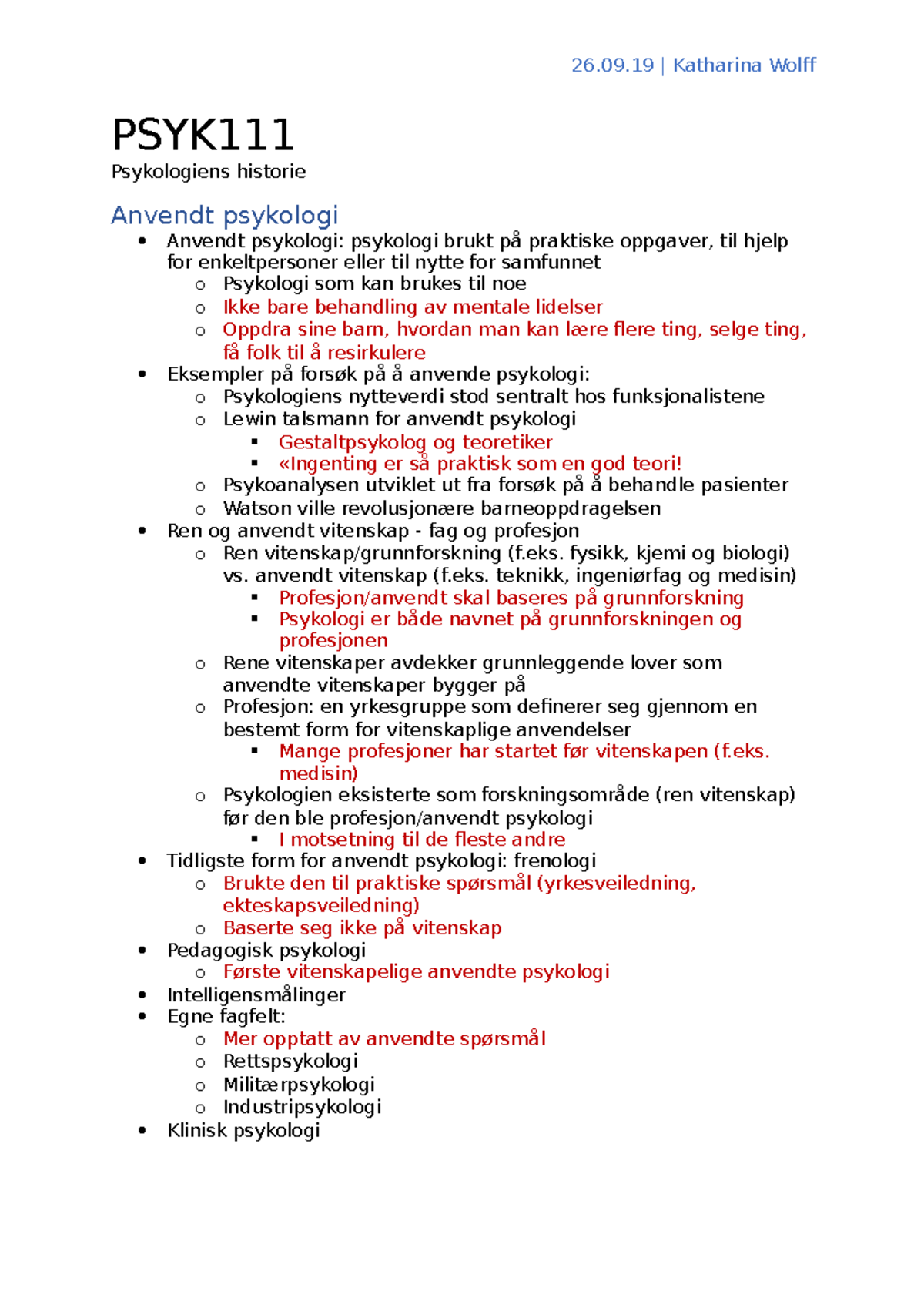 PSYK111 Psykologihistorie, kap 10 og 11 - PSYK Psykologiens historie Anvendt psykologi Anvendt ...
