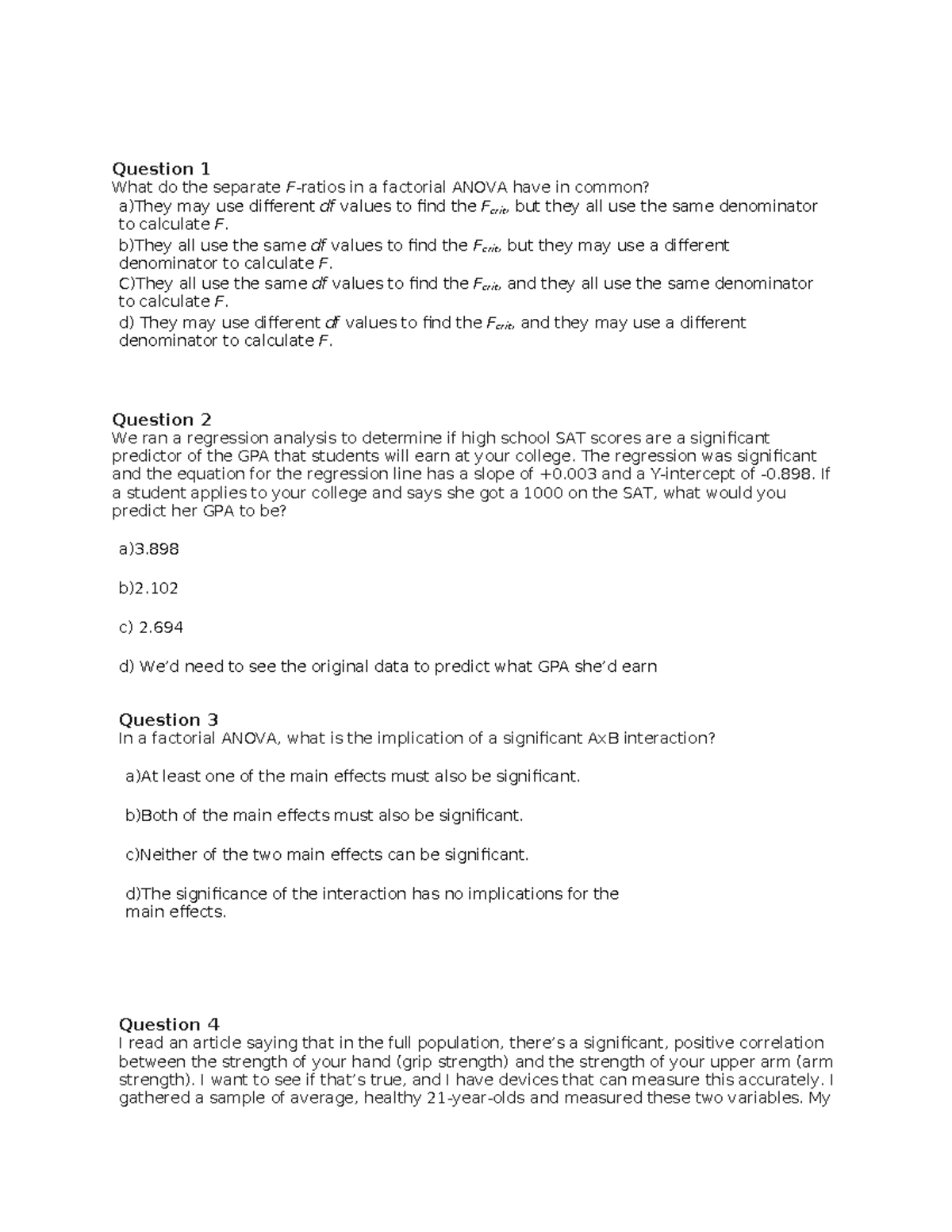 Stats- Exam 3 - JG - review exam 3 questions - Question 1 What do the ...