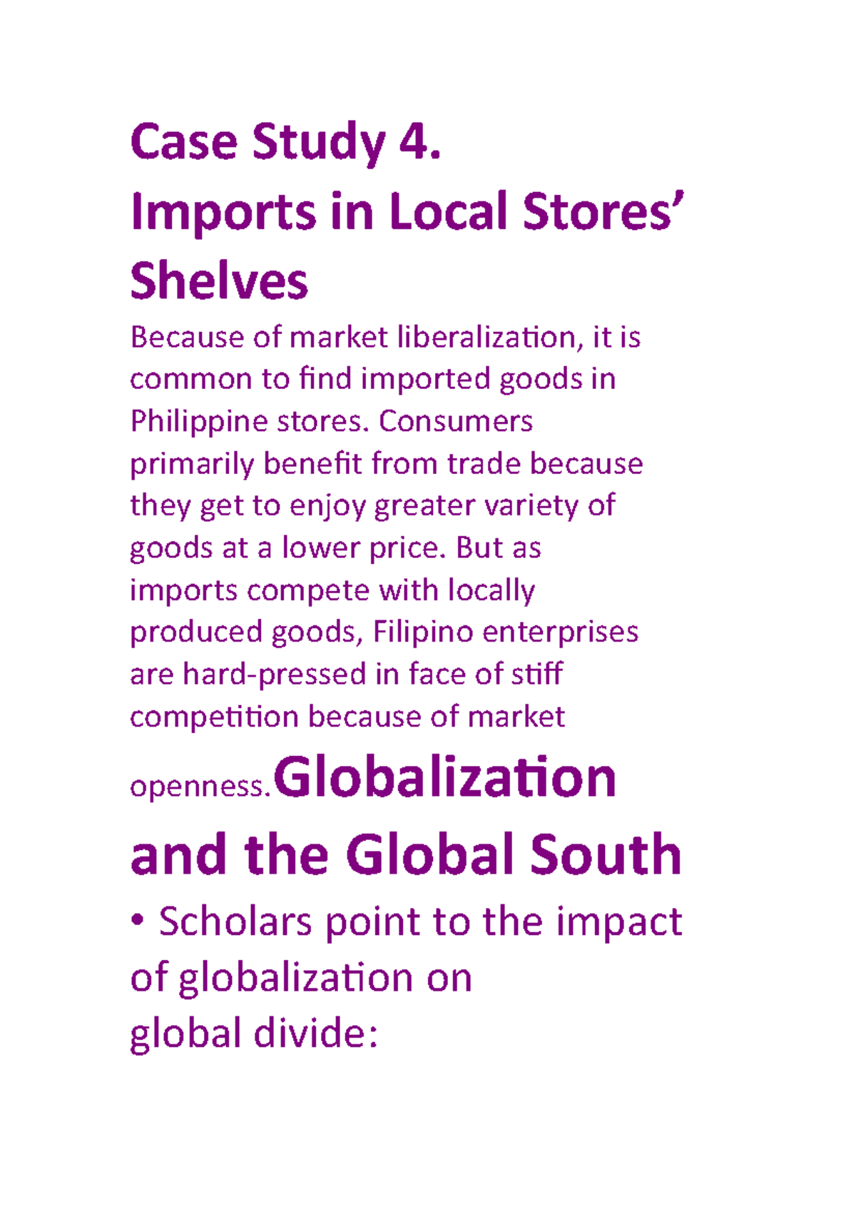 Global South - Case Study 4. Imports in Local Stores’ Shelves Because ...