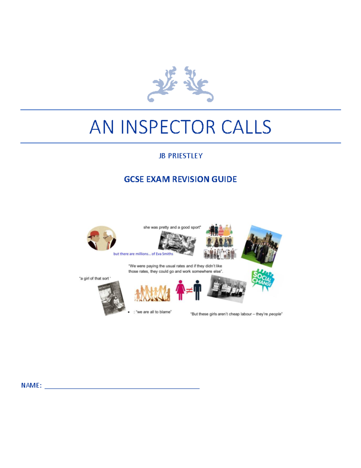 An-Inspector-Calls-Revision-Guide - AN INSPECTOR CALLS JB PRIESTLEY ...