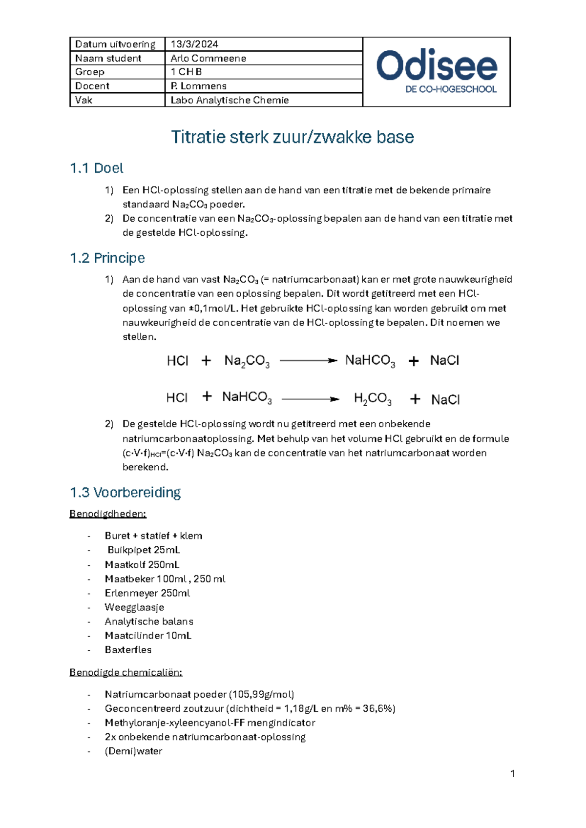Titratie HCl met Na2CO3 - Titratie sterk zuur/zwakke base 1 Doel Een ...