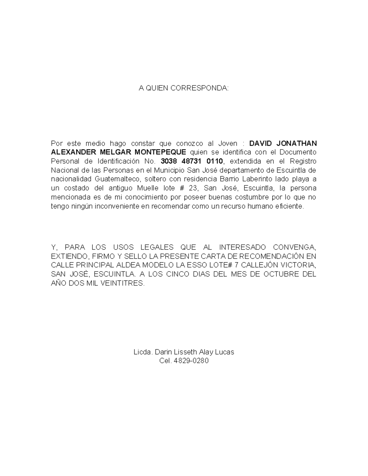 Carta de recomendacion estudiantes 2023 - A QUIEN CORRESPONDA: Por este ...