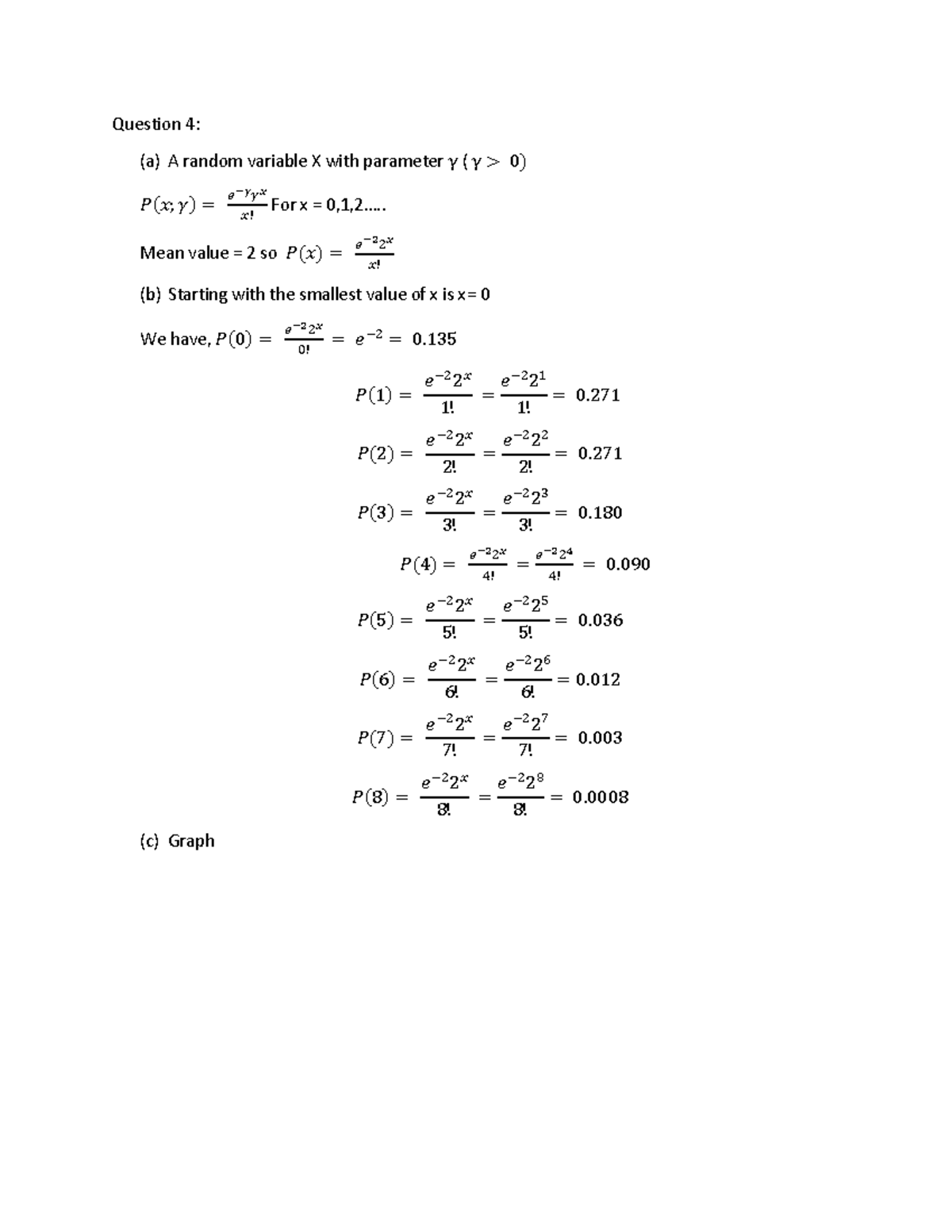 Assignment 2 part 2 - Warning: TT: undefined function: 32 Question 4: (a) A random variable X ...