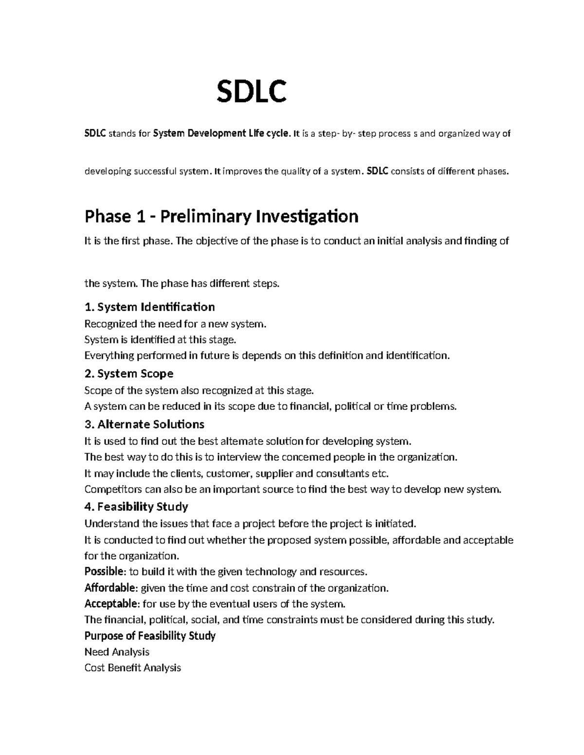 SDLC SDLC stands for System Development Life cycle - It is a step- by ...