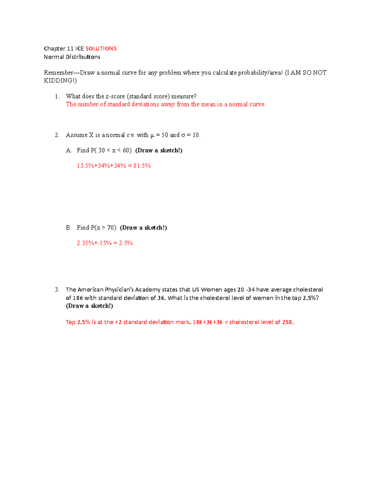 Ch 11Practice SOLN - Chapter 11 ICE SOLUTIONS Normal Distributions Remember—Draw a normal curve ...