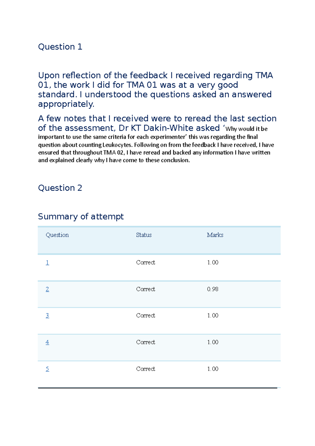 TMA 02 sdk100 vn - Question 1 Upon reflection of the feedback I received regarding TMA 01, the ...