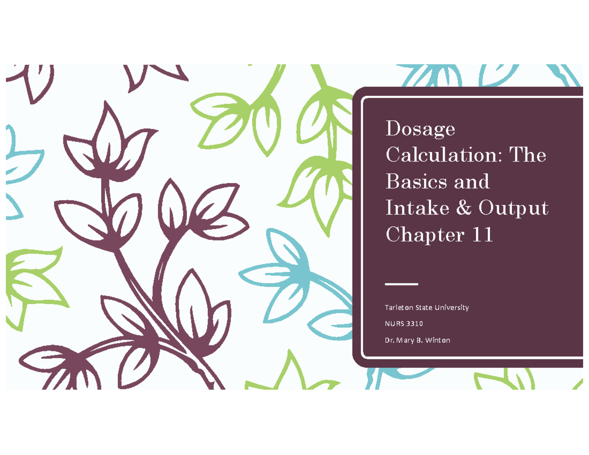 Dosage Calculation Basics and Intake-Output - Dosage Calculation: The ...
