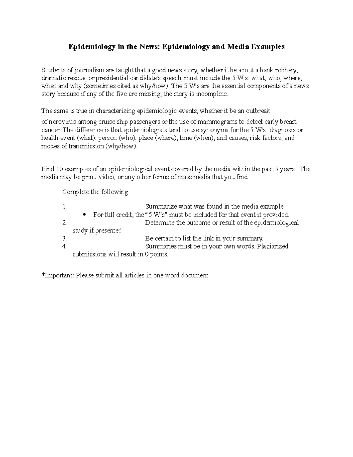 Epidemiology in the News - The 5 W's are the essential components of a ...