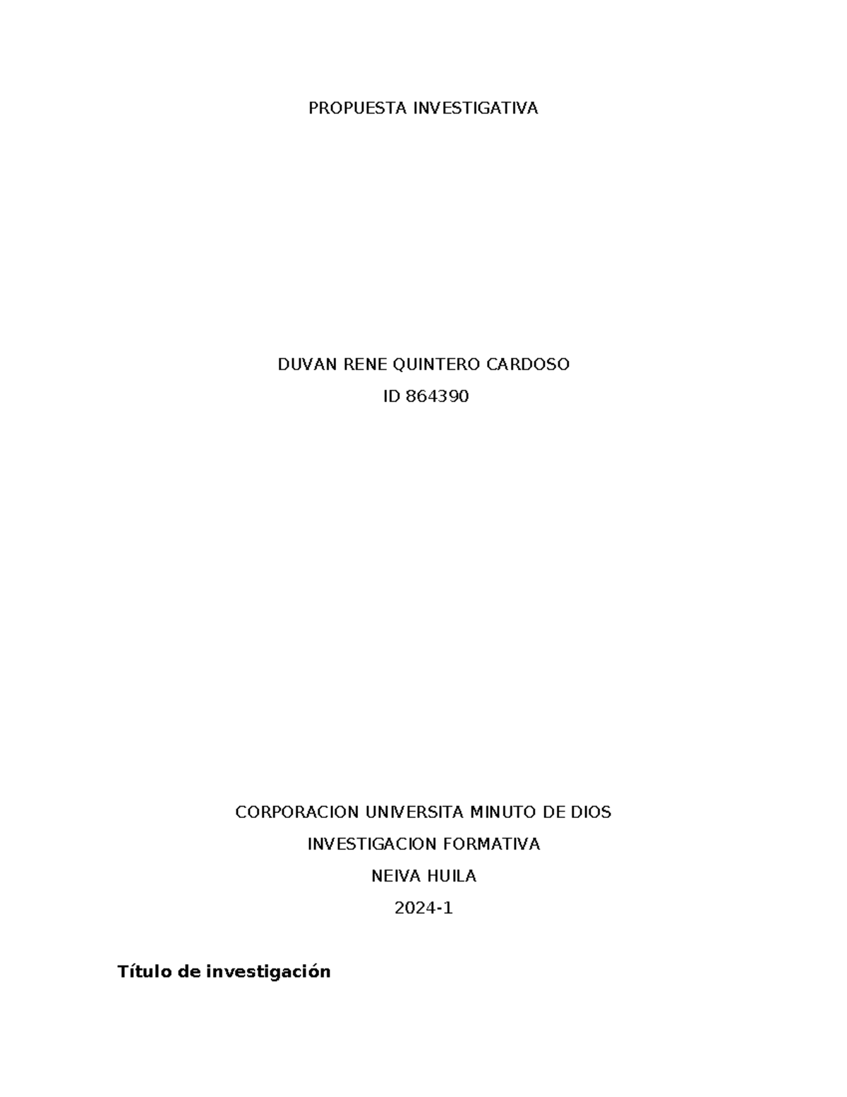 Propuesta Investigativa Duvan Quintero - PROPUESTA INVESTIGATIVA DUVAN ...