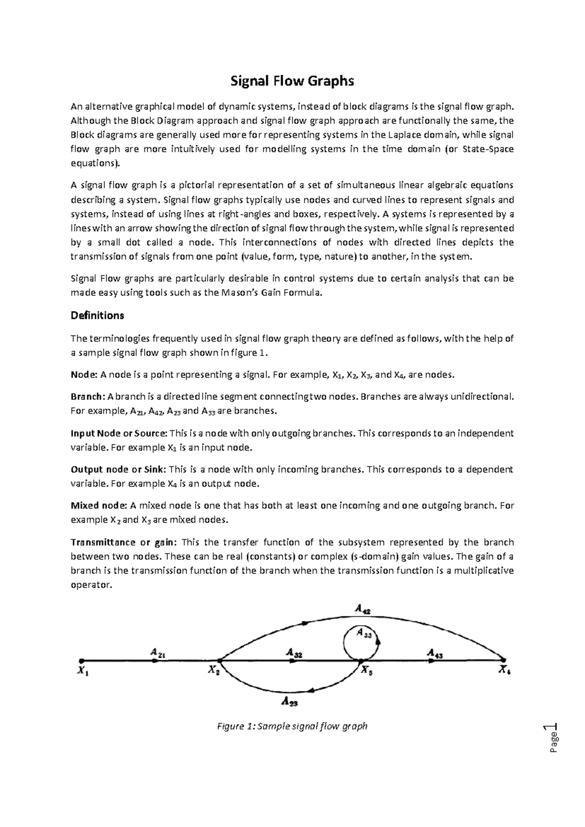Signal flow Graphs - 1 Signal Flow Graphs An alternative graphical model of dynamic systems ...