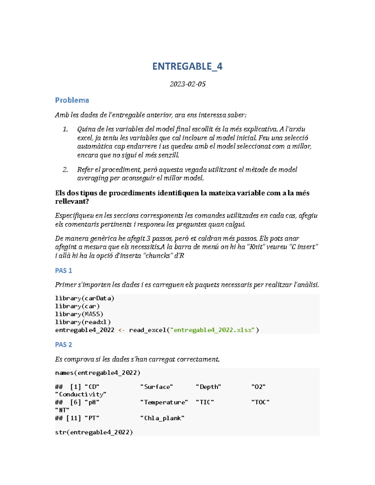 Entregable 4 2022 - ...... - ENTREGABLE_ 2023-02- Problema Amb les dades de l’entregable ...