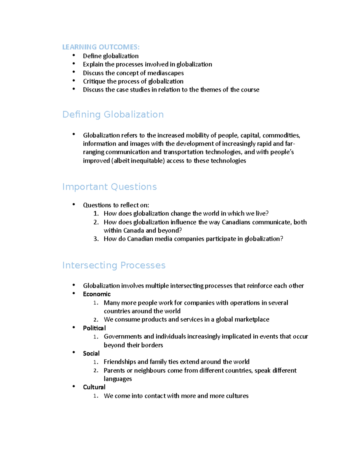 Lecture 6 CS101 - WLU - LEARNING OUTCOMES: Define globalization Explain the processes involved ...