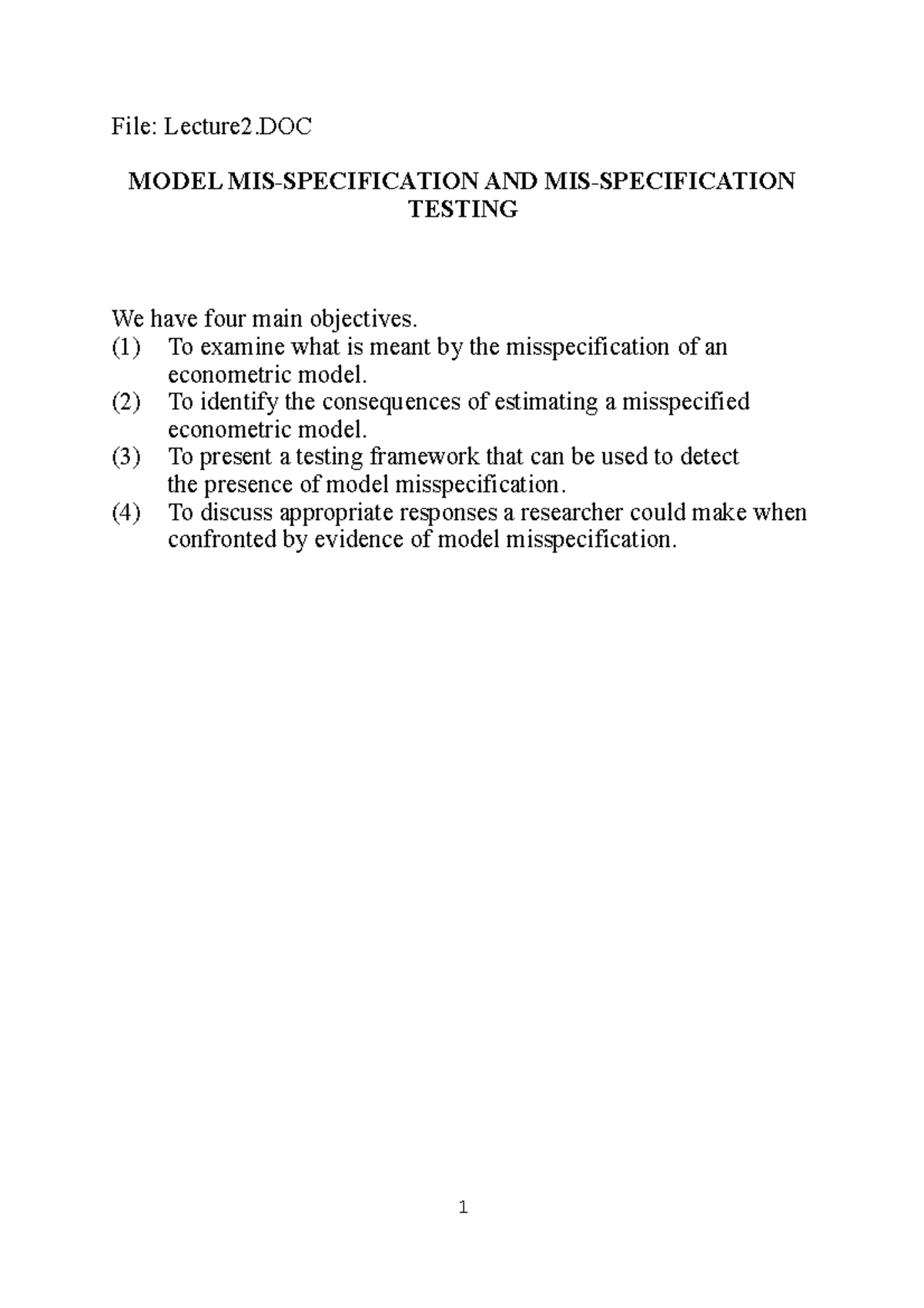 MODEL MIS-SPECIFICATION AND MIS-SPECIFICATION TESTING - File: Lecture2 ...