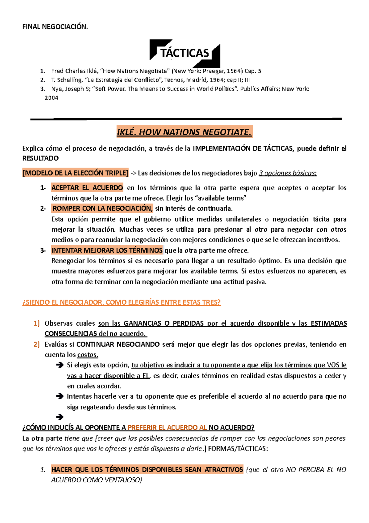 Tácticas - hola - TÁCTICAS Fred Charles Iklé, “How Nations Negotiate ...