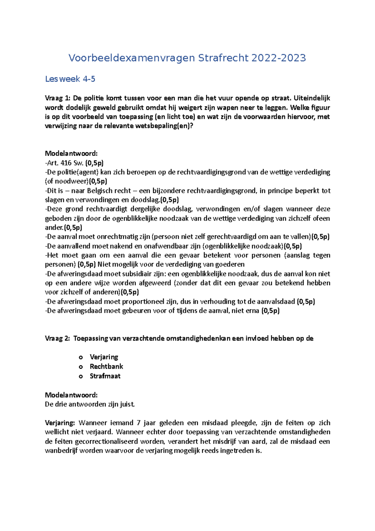 Voorbeeldexamenvragen Strafrecht - Verbetersleutel Lesweek 4-5 2022 ... Voorbeeldexamenvragen Strafrecht - Verbetersleutel Lesweek 4-5 2022 ...
