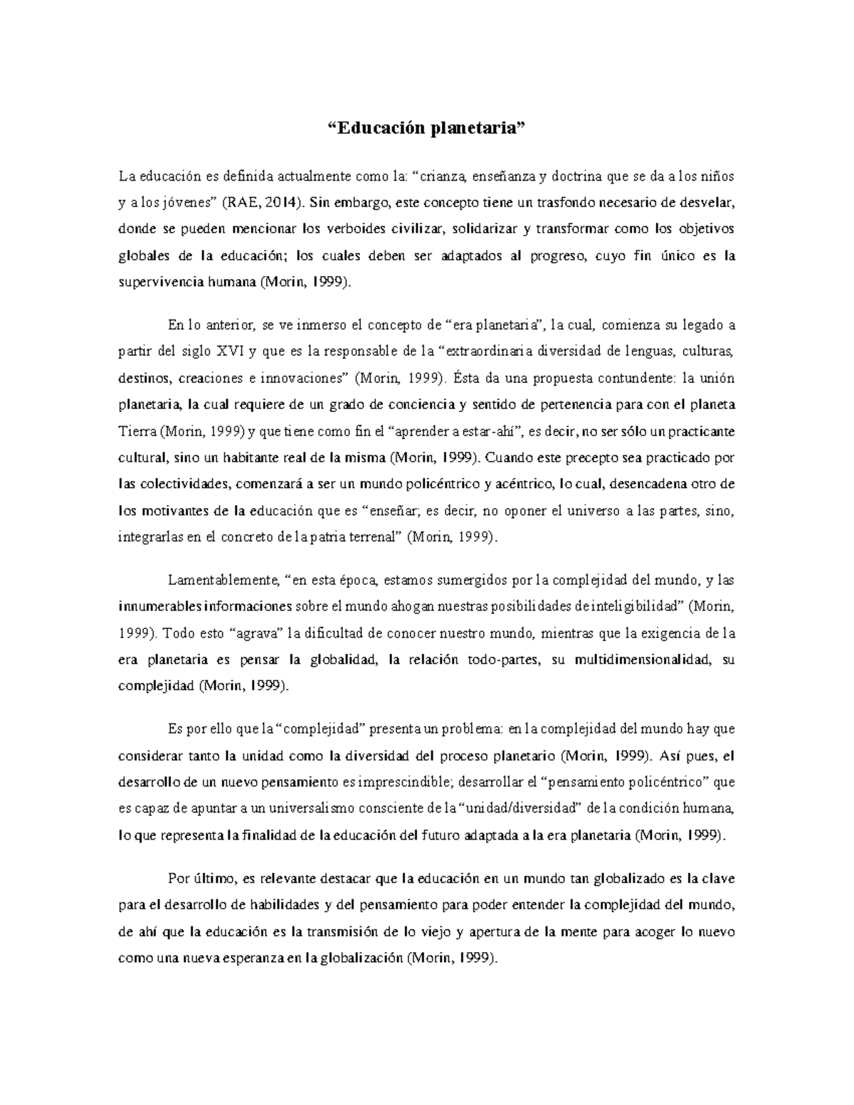 Educación planetaria - “Educación planetaria” La educación es definida ...