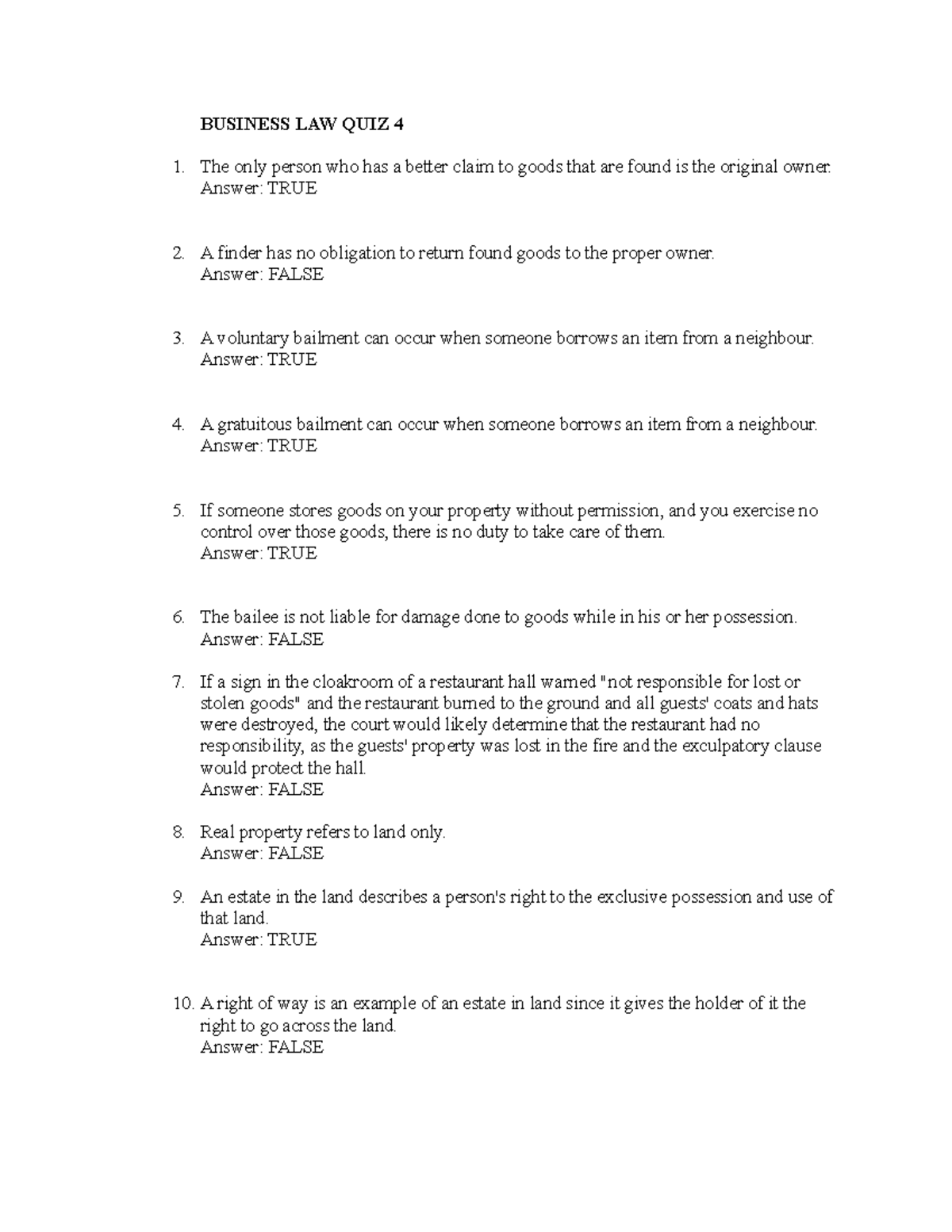 Business LAW QUIZ 4 - BUSINESS LAW QUIZ 4 The only person who has a ...